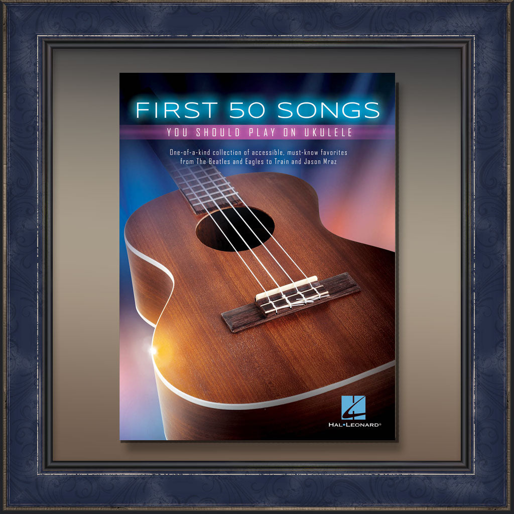 First 50 Songs You Should Play on Ukulele - Wild Acoustic Music Co